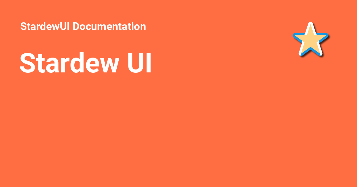 Stardew Ui Stardewui Documentation