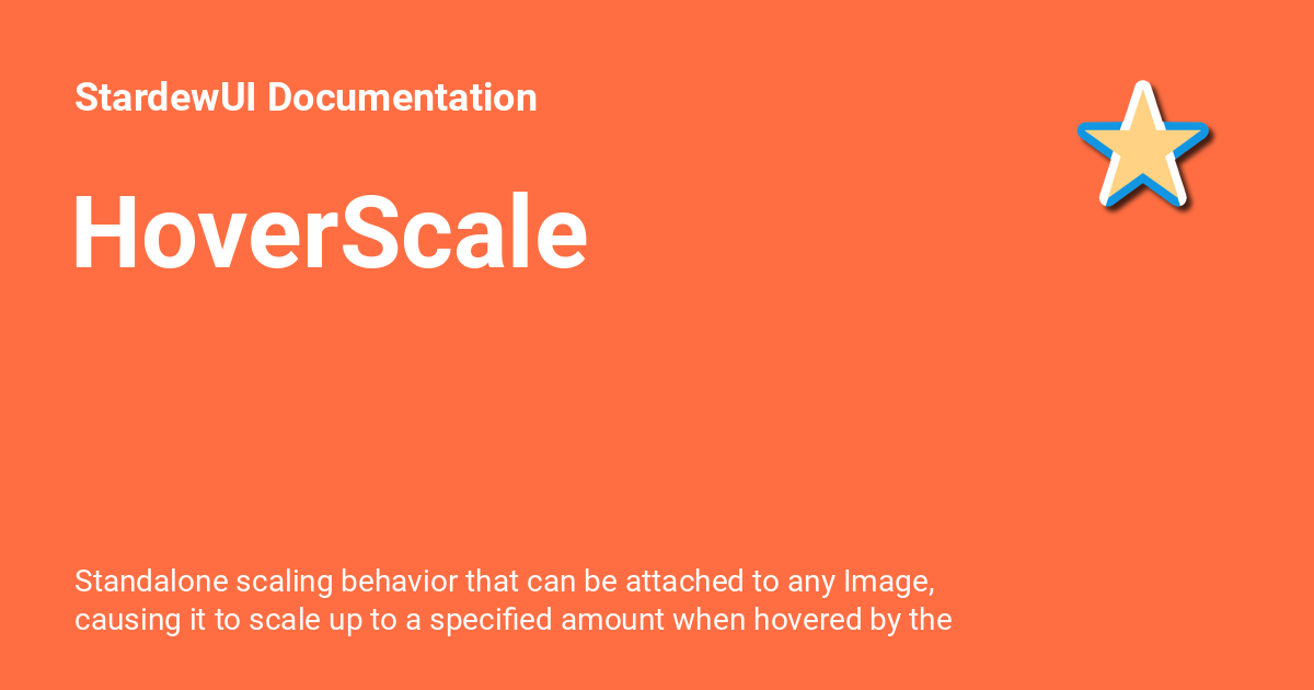 HoverScale - StardewUI Documentation