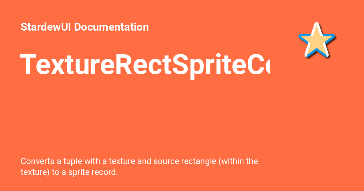 TextureRectSpriteConverter - StardewUI Documentation