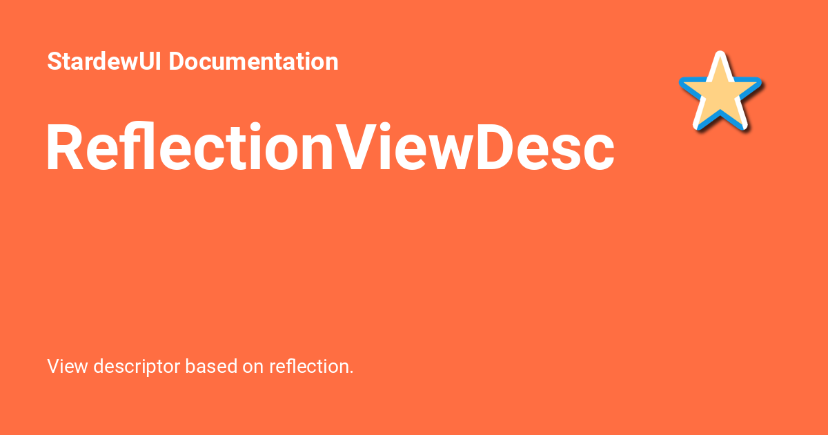 Reflectionviewdescriptor Stardewui Documentation