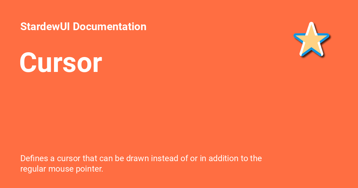 Cursor - StardewUI Documentation