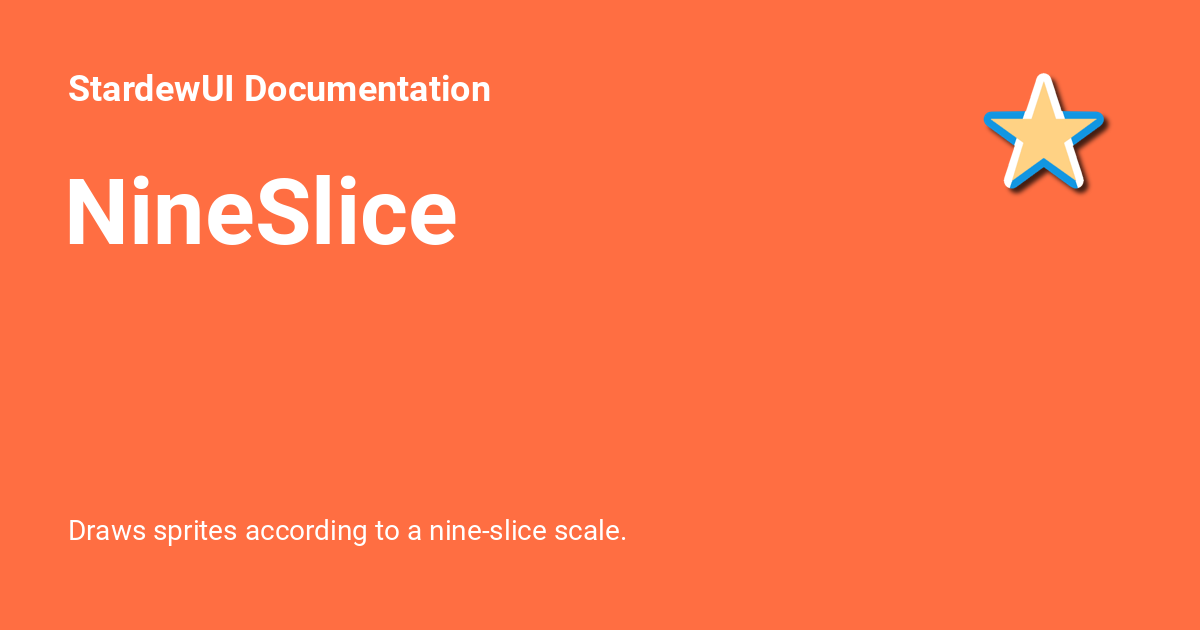 NineSlice - StardewUI Documentation