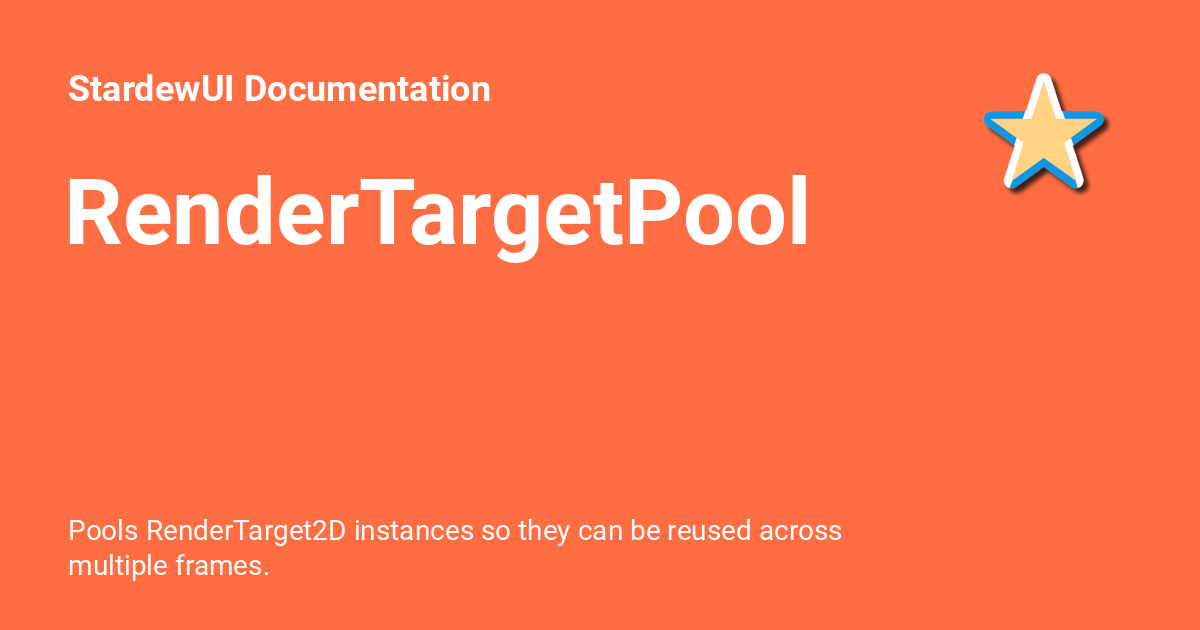 RenderTargetPool - StardewUI Documentation