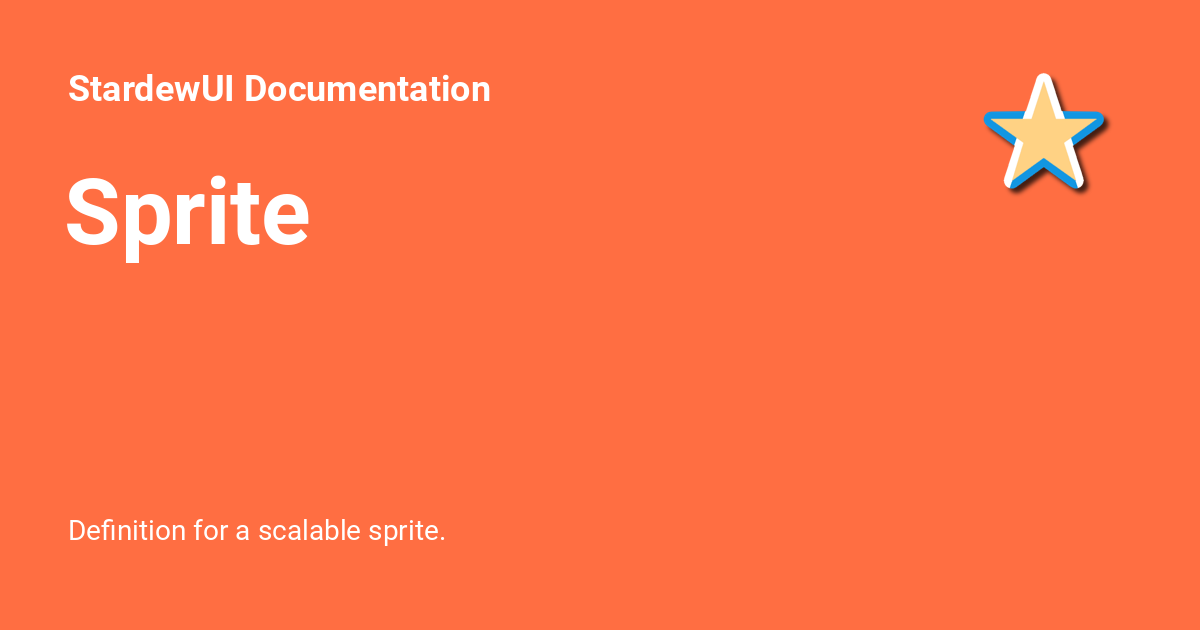 Sprite - StardewUI Documentation