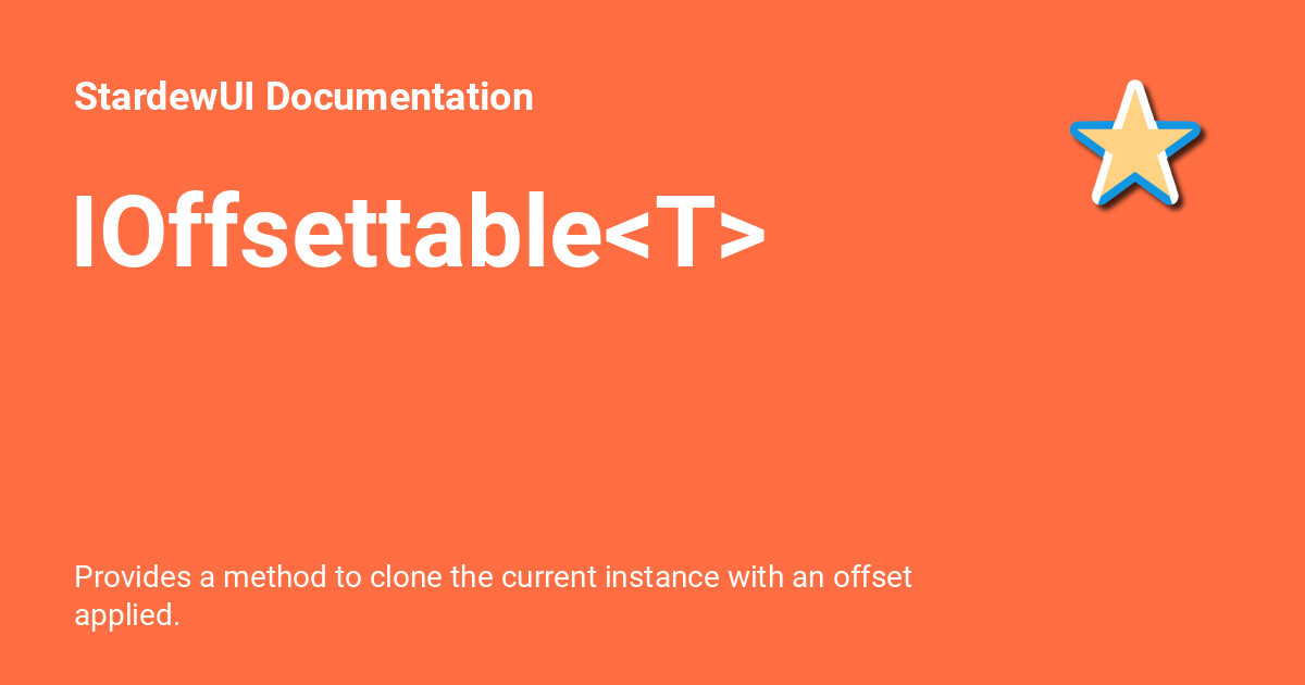 IOffsettable - StardewUI Documentation