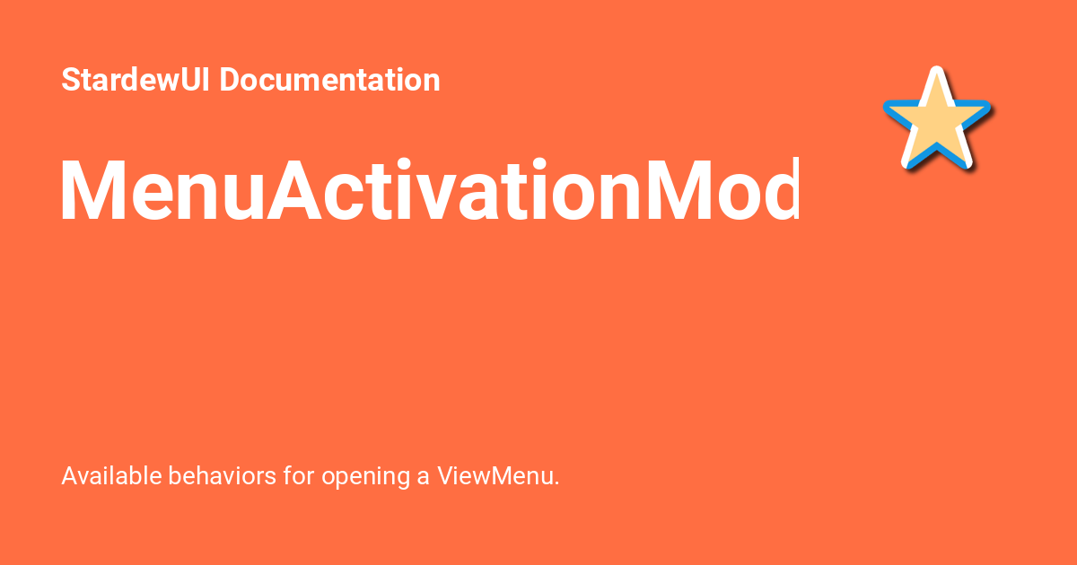 Menuactivationmode Stardewui Documentation
