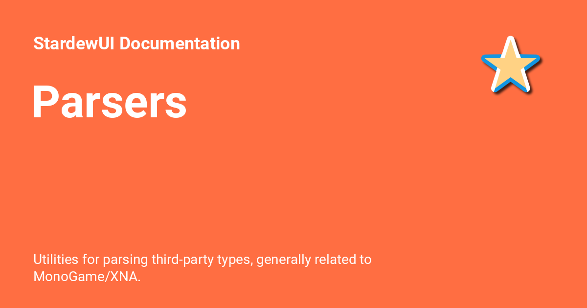 Parsers - StardewUI Documentation