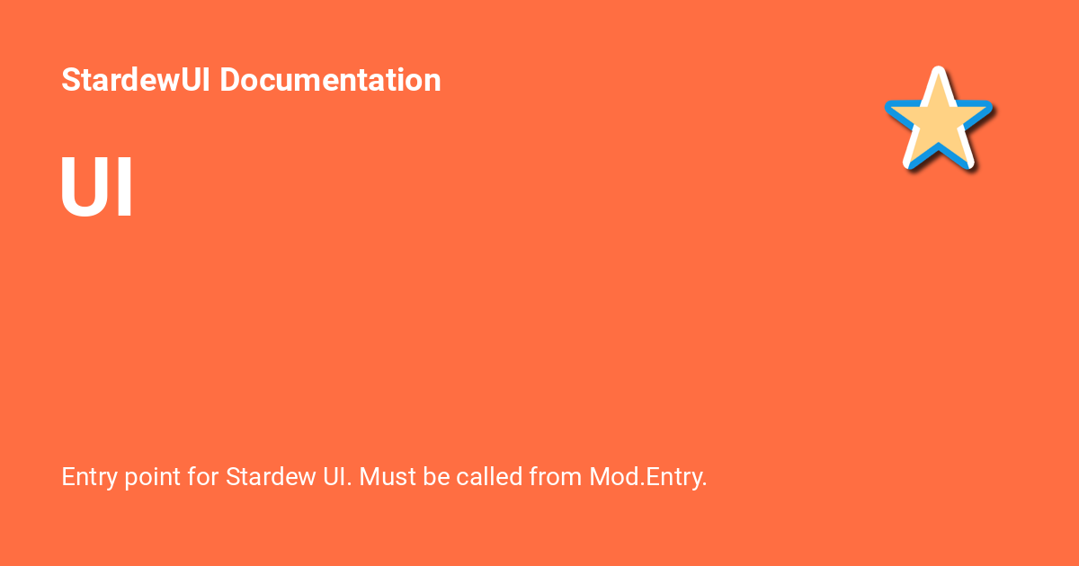 UI - StardewUI Documentation