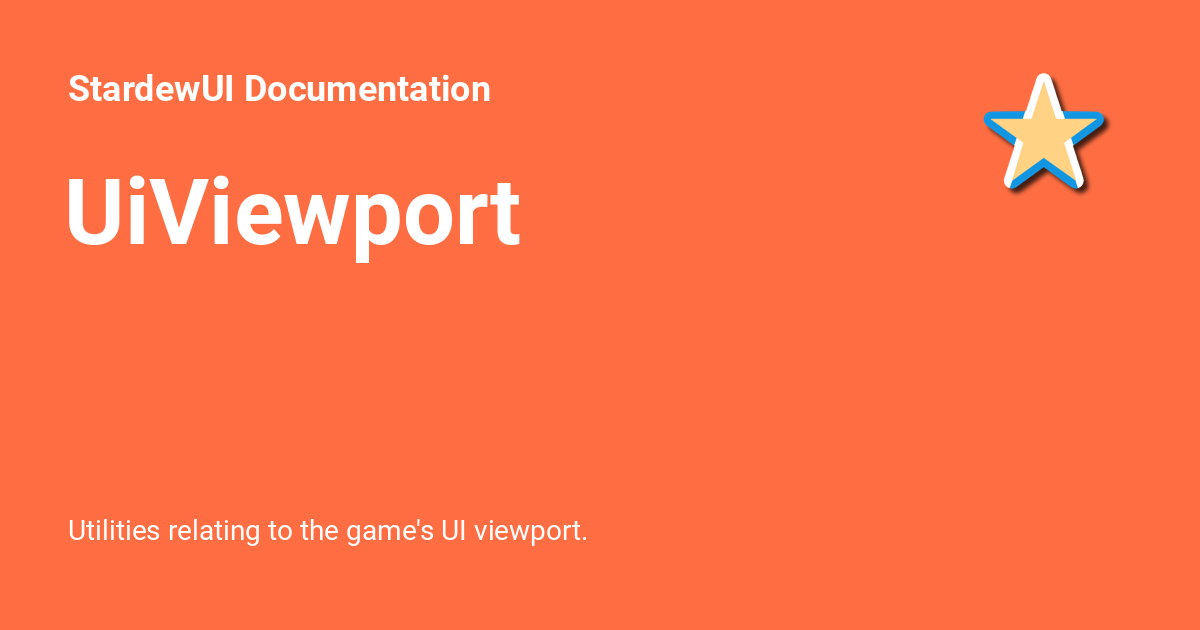 Uiviewport Stardewui Documentation