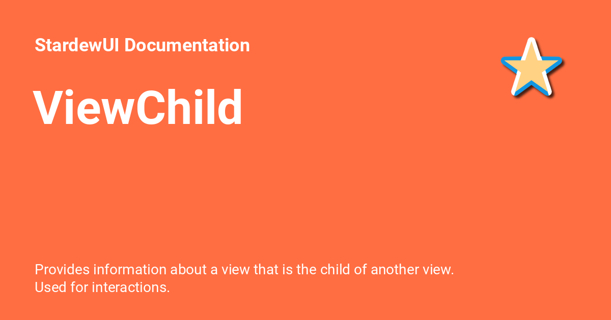 ViewChild - StardewUI Documentation