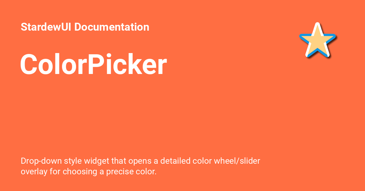 Colorpicker Stardewui Documentation